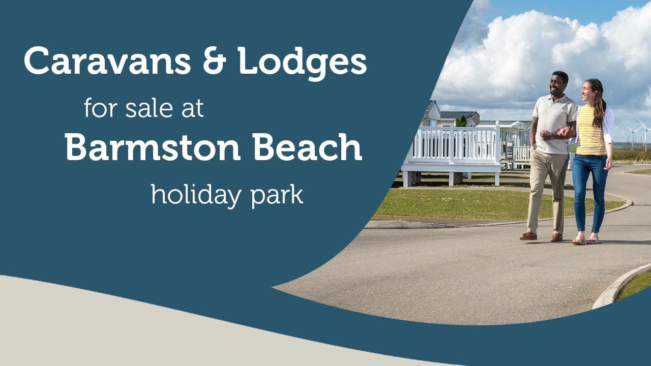 Static Caravans & Lodges for Sale at Barmston Beach, Yorkshire Coast